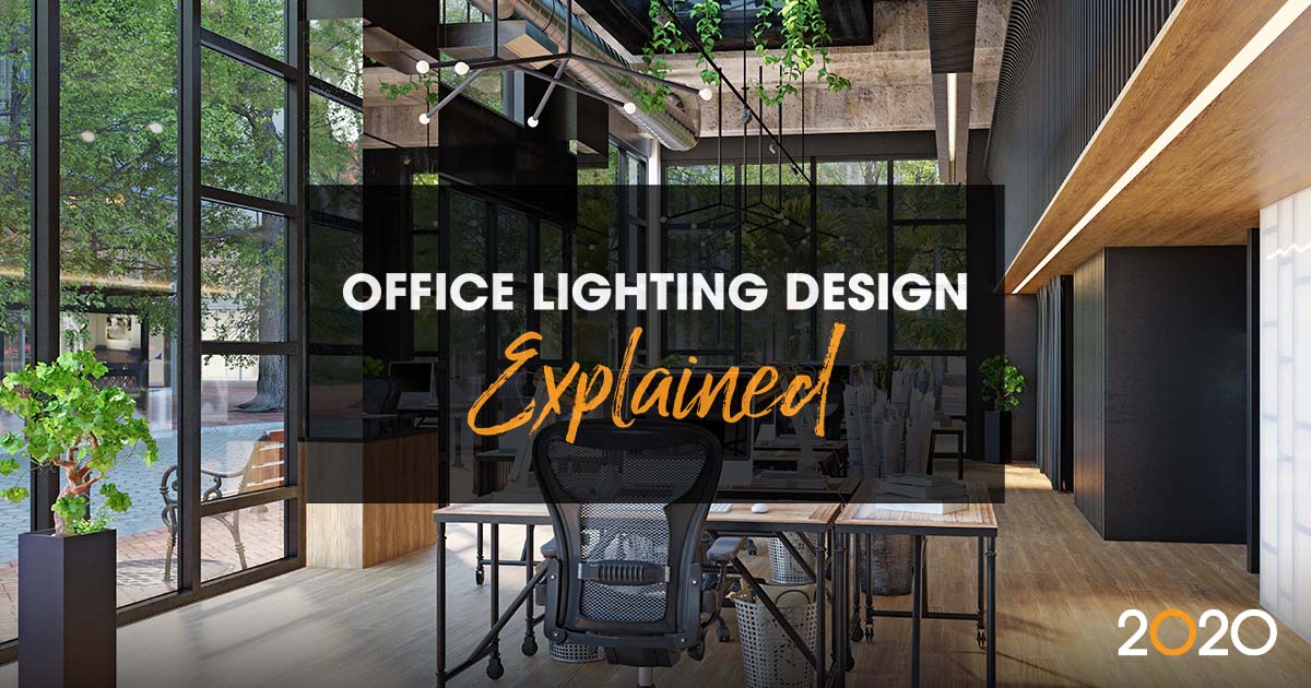 Everything You Need to Know about Office Lighting Design